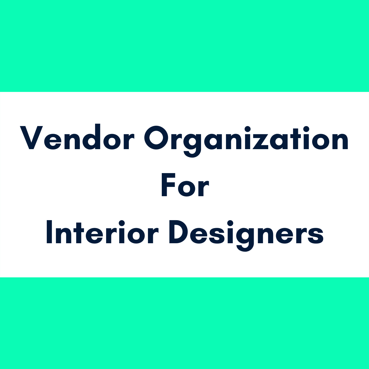 Vendor Organization for Interior Designers - 4Dbiz