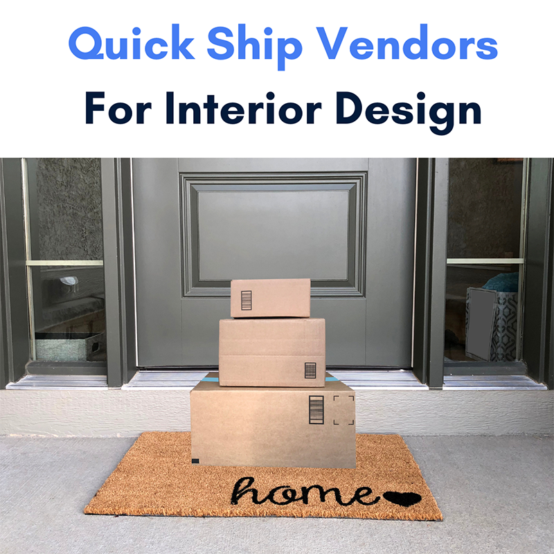 Quick Ship Vendors for Interior Design - 4Dbiz